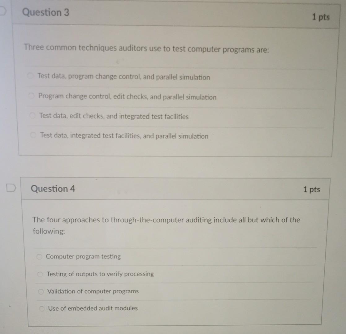 Solved Question 3 1 pts Three common techniques auditors use | Chegg.com