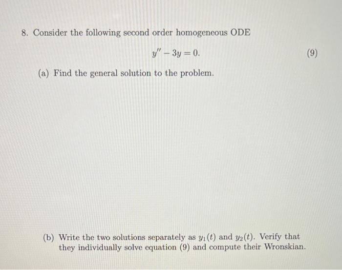 Solved 8. Consider the following second order homogeneous | Chegg.com