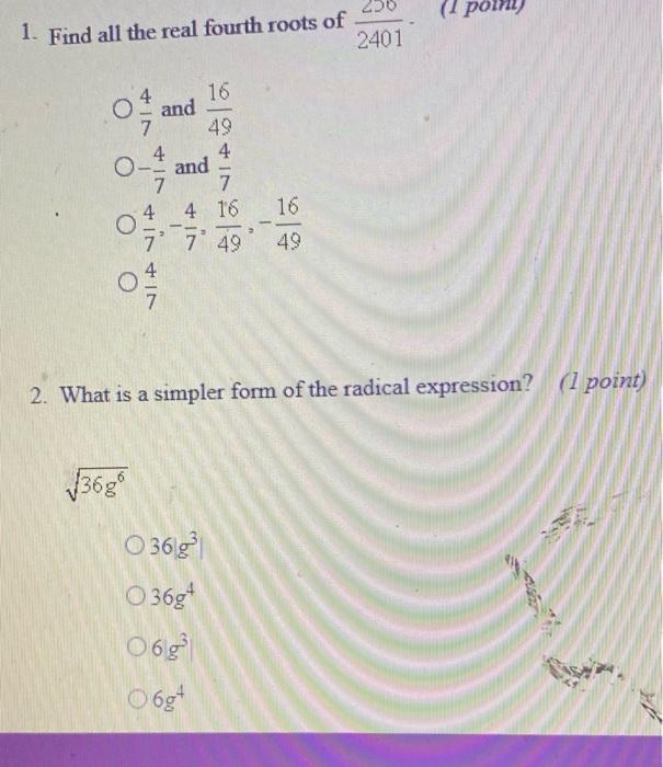 Solved 226 (1 point) 1. Find all the real fourth roots of | Chegg.com
