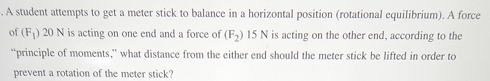 Solved A student attempts to get a meter stick to balance in | Chegg.com