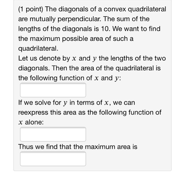Solved (1 point) The diagonals of a convex quadrilateral are | Chegg.com