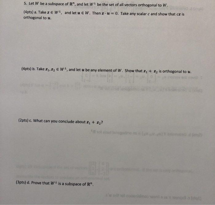 Solved 5. Let W be a subspace of R", and let W be the set of | Chegg.com