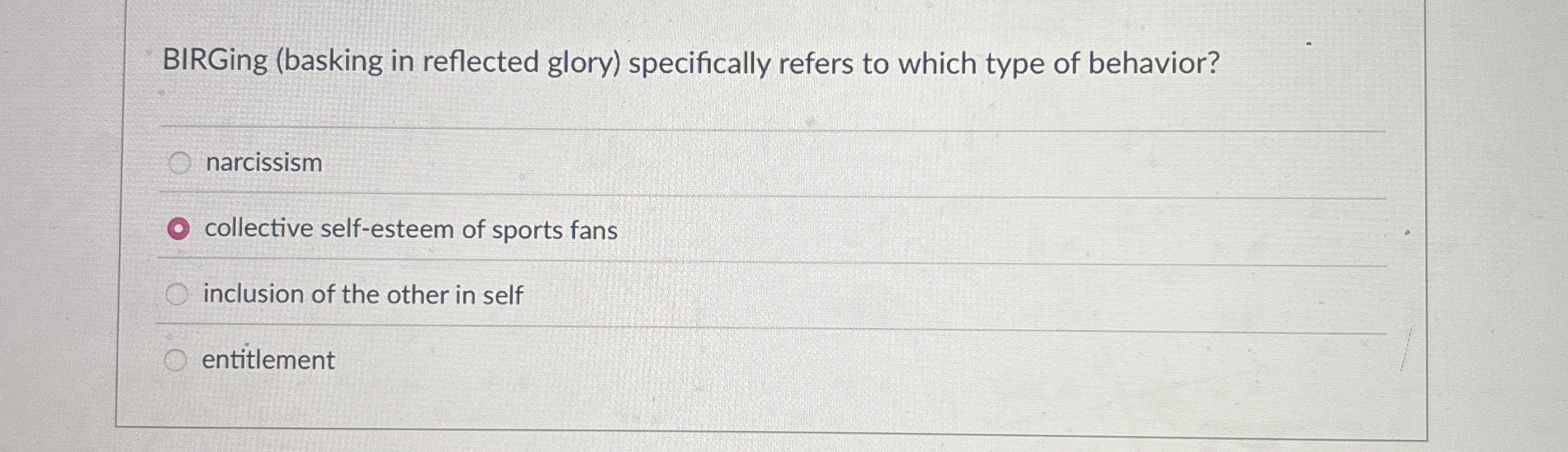 Solved BIRGing (basking in reflected glory) ﻿specifically | Chegg.com