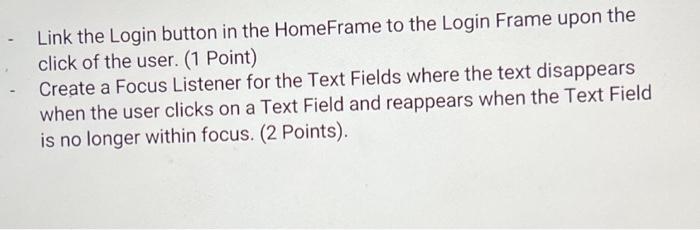 Solved Create a Login frame with a similar style to the | Chegg.com