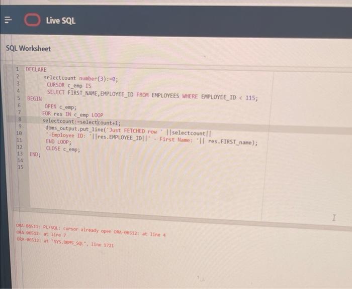 Solved SQL Worksheet DECLARE 12 3 4 5 6 7 8 9 10 SHERRE 11 | Chegg.com