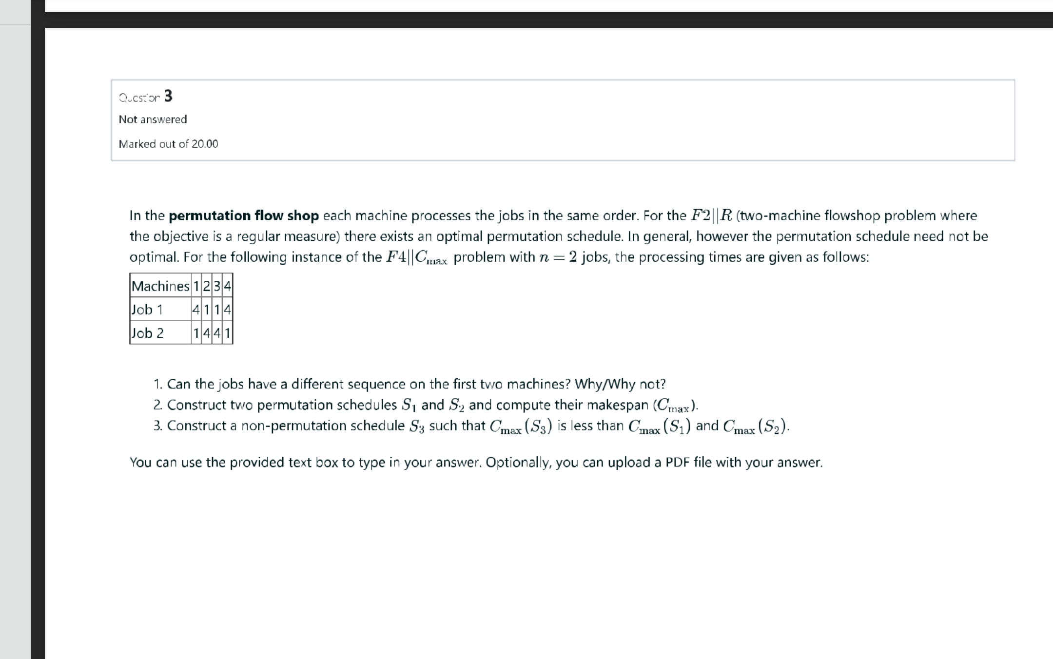 Solved Marked out of 20.00In the permutation flow shop each | Chegg.com