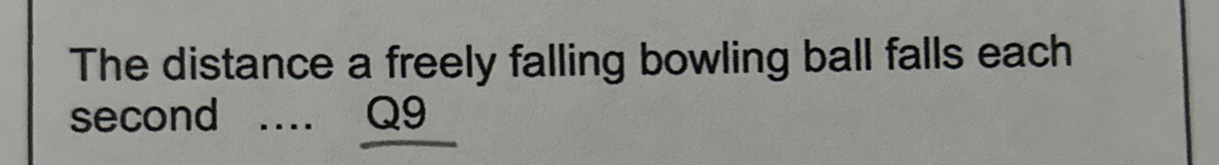 Solved The distance a freely falling bowling ball falls each | Chegg.com