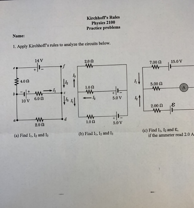 Solved Kirchhoff's Rules Physics 2100 Practice problems | Chegg.com