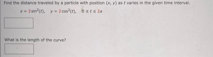 Solved Find the distance traveled by a particle with | Chegg.com