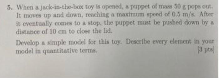Solved 5. When a jack-in-the-box toy is opened, a puppet of | Chegg.com