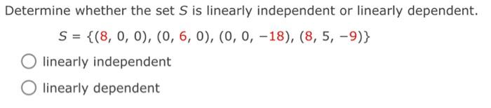 Solved Determine whether the set S is linearly independent | Chegg.com