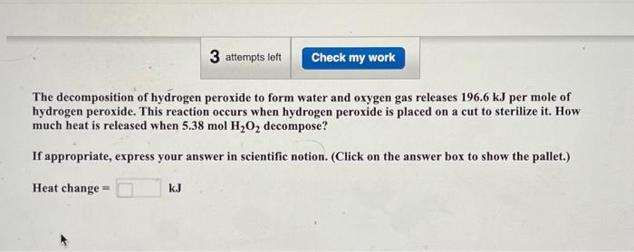 Solved The decomposition of hydrogen peroxide to form water | Chegg.com