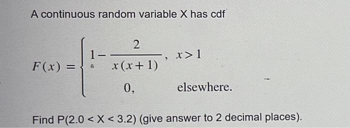 Solved A continuous random variable X has cdf | Chegg.com