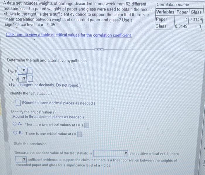 Solved A data set includes weights of garbage discarded in | Chegg.com
