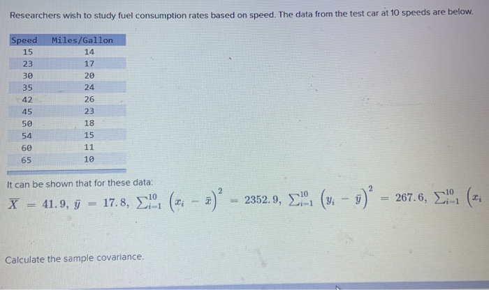 Solved Researchers wish to study fuel consumption rates | Chegg.com