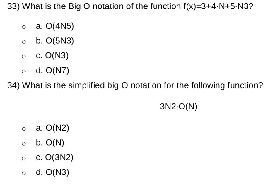 Solved 33) What is the Big O notation of the function | Chegg.com