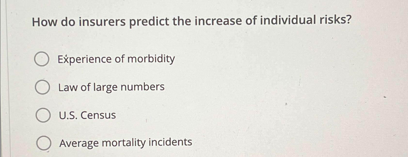 Solved How do insurers predict the increase of individual | Chegg.com
