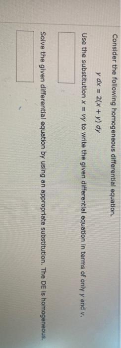 Solved Consider the following homogeneous differential | Chegg.com