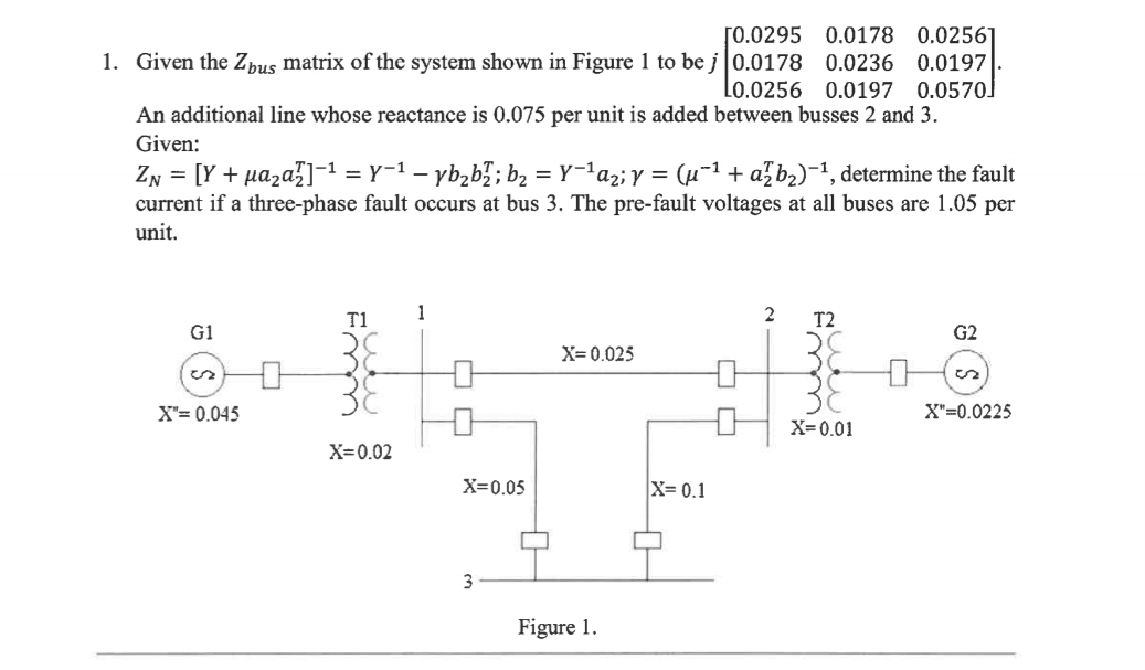 Solved please develop the admittance bus matrix for the | Chegg.com Solved please develop the admittance bus matrix for the | Chegg.com