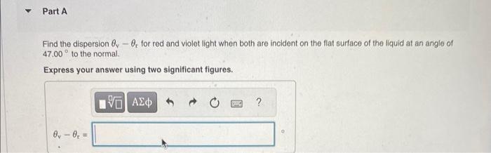 Solved The index of refraction for red light in a certain | Chegg.com