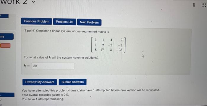 Solved 1 Point Consider A Linear System Whose Augmented 1403