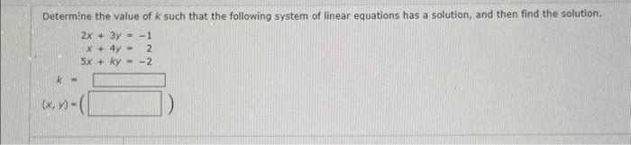 Solved Determine the value of k such that the following | Chegg.com