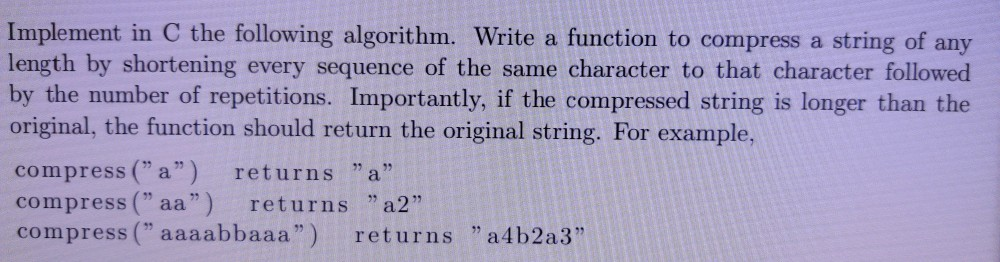 Solved Implement in C the following algorithm. Write a | Chegg.com