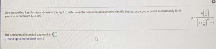 Solved Use the sinking fund formula shown to the right to | Chegg.com