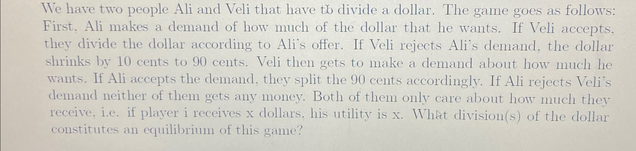 Solved We have two people Ali and Veli that have th divide a | Chegg.com
