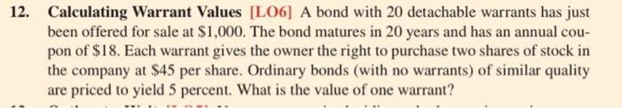 Solved Calculating Warrant Values [LO6] A bond with 20 | Chegg.com