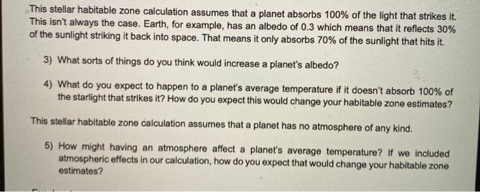Solved This stellar habitable zone calculation assumes that | Chegg.com