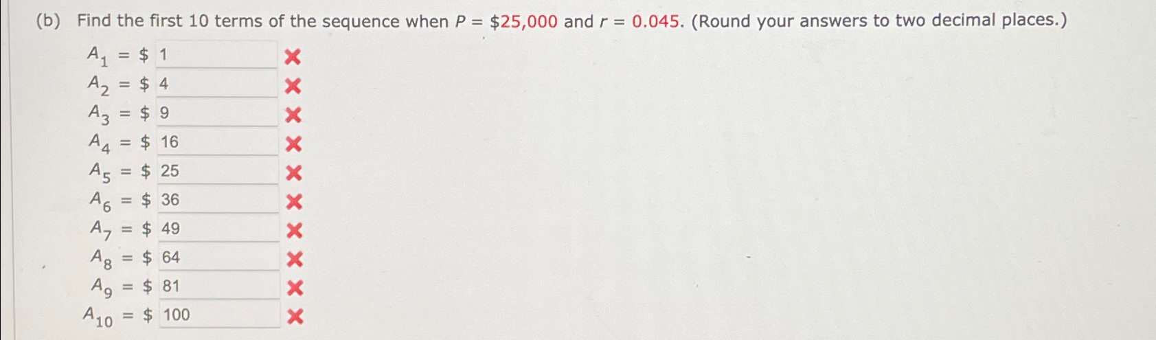 Solved (b) ﻿Find the first 10 ﻿terms of the sequence when | Chegg.com