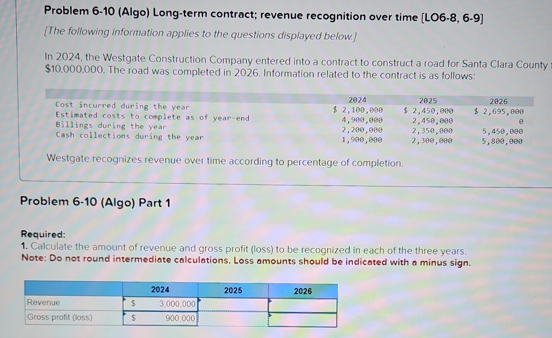 Solved Problem 6-10 (Algo) Long-term contract; revenue | Chegg.com