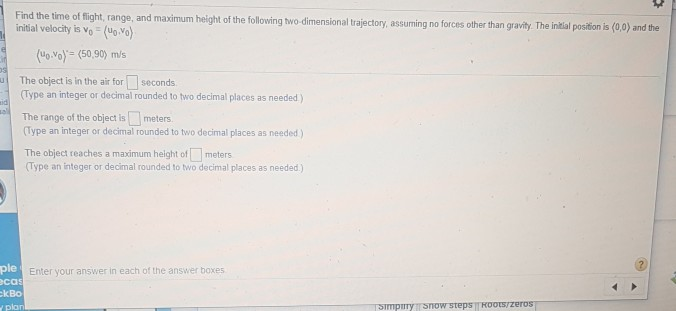 Solved Find the time of flight, range, and maximum height of | Chegg.com