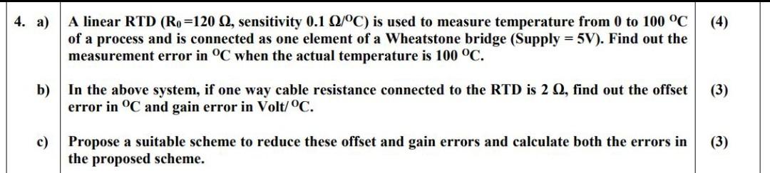 a) A linear RTD (R0=120Ω, sensitivity 0.1Ω/∘C) is | Chegg.com
