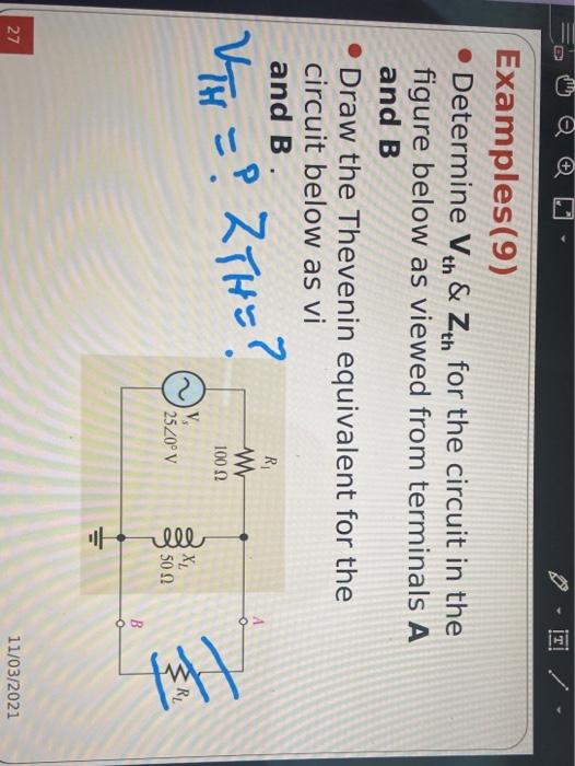 Solved @ Examples(9) • Determine Vth & Zth for the circuit | Chegg.com