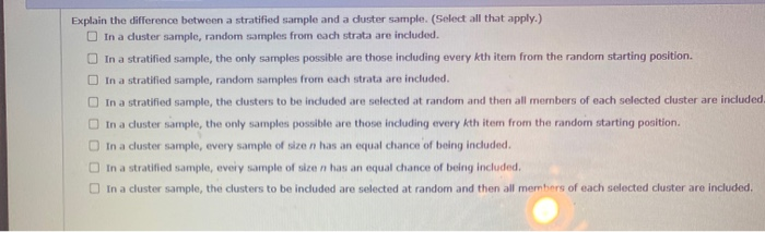Solved Explain the difference between a stratified sample | Chegg.com