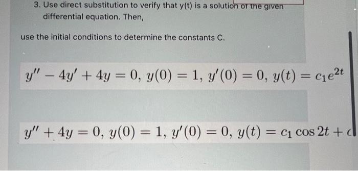 Solved 3. Use direct substitution to verify that y(t) is a | Chegg.com