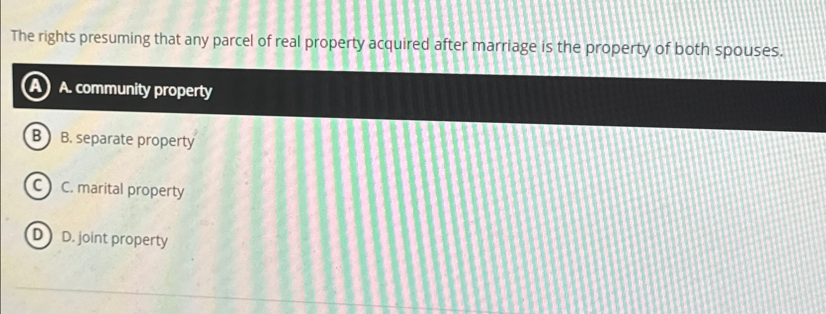 Solved The rights presuming that any parcel of real property | Chegg.com