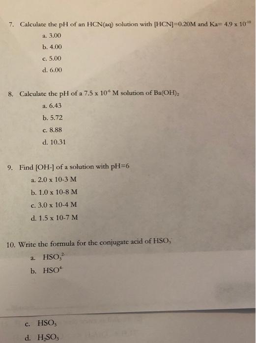 Solved 7. Calculate the pH of an HCN(aq) solution with | Chegg.com