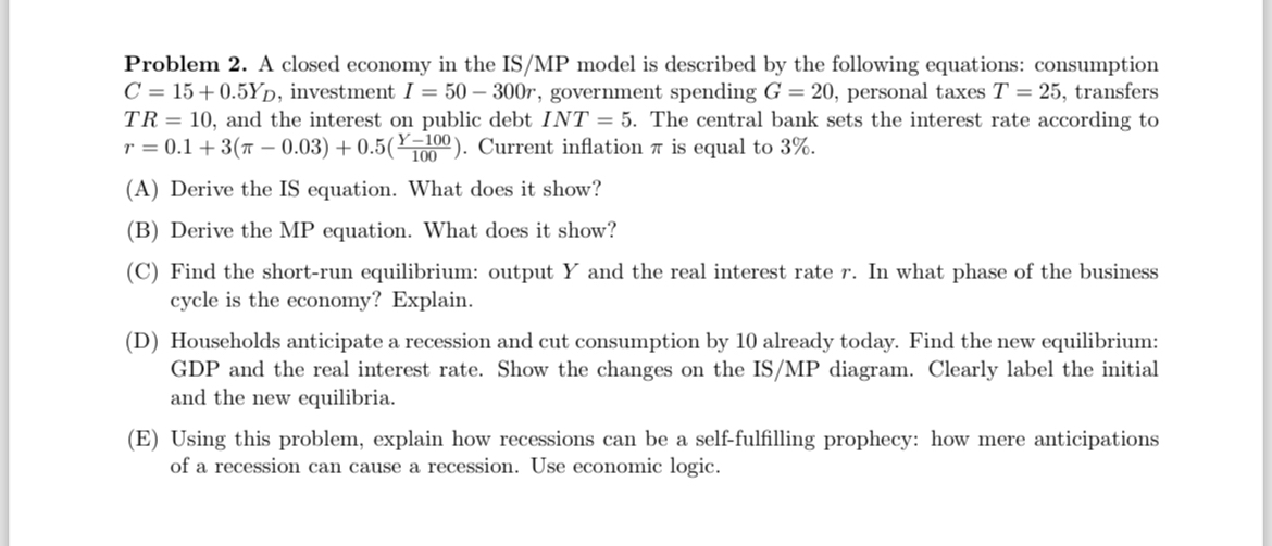 Solved Problem 2. ﻿A closed economy in the IS/MP model is | Chegg.com