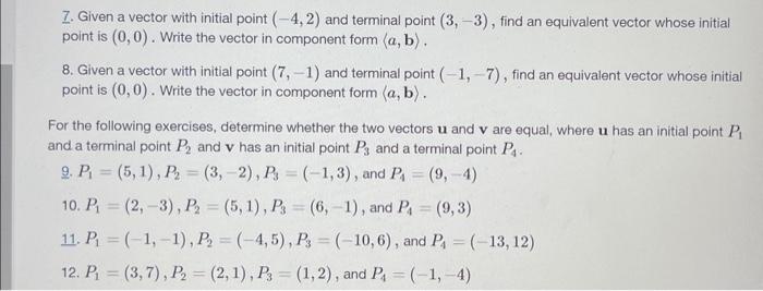 Solved Given a vector with initial point (−6, 3) ﻿and | Chegg.com