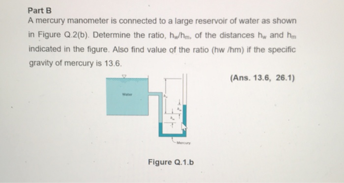Solved Part B A mercury manometer is connected to a large | Chegg.com