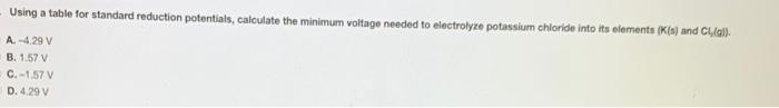 Solved Using a table for standard reduction potentials, | Chegg.com