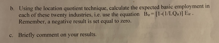 Solved b. Using the location quotient technique, calculate | Chegg.com