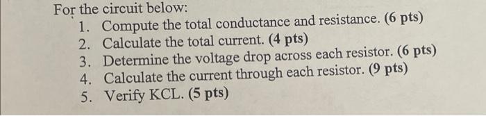 Solved For the circuit below: 1. Compute the total | Chegg.com