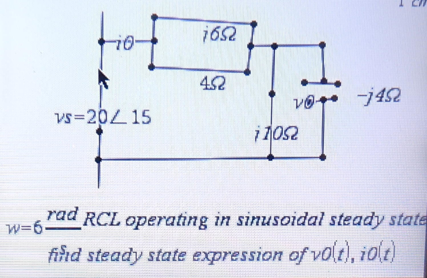 Solved w=6rad，RCL ﻿operating in sinusoidal steady state find | Chegg.com