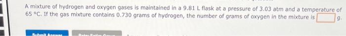 Solved mixture of oxygen and xenon gases, in a 8.96 L flask | Chegg.com