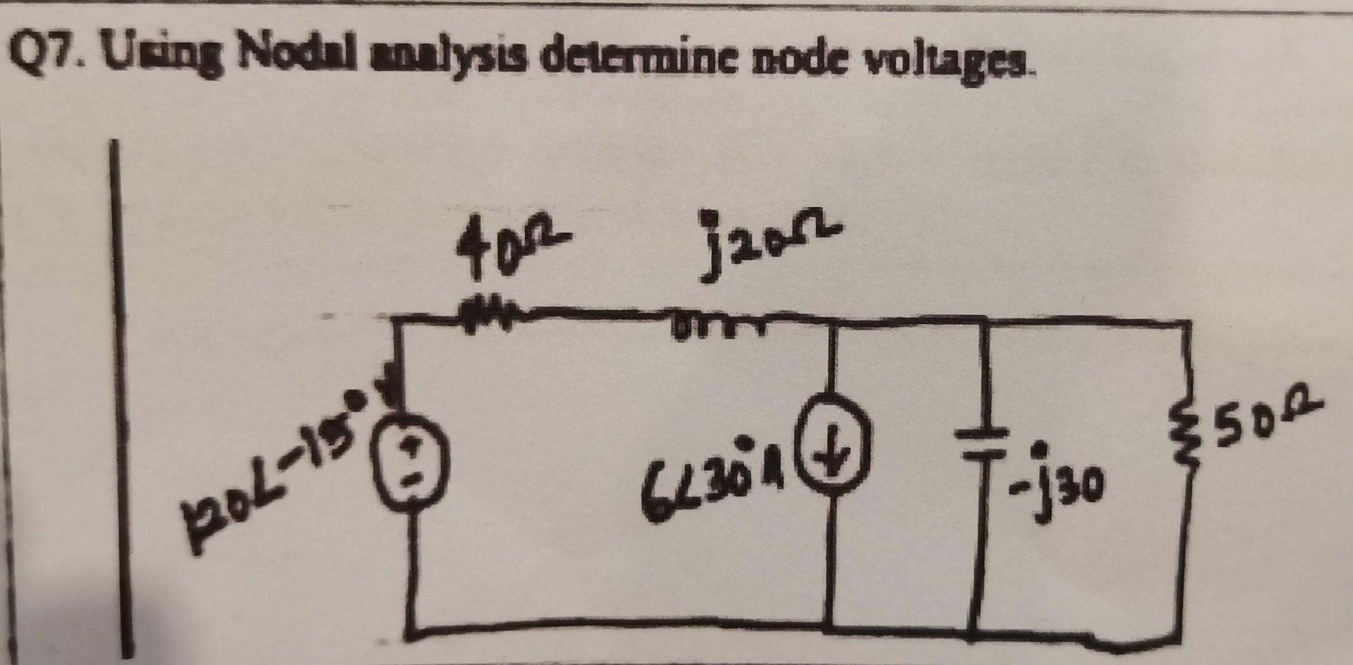 Solved Q7. Uring Nodnl analysis determine node voltages. | Chegg.com