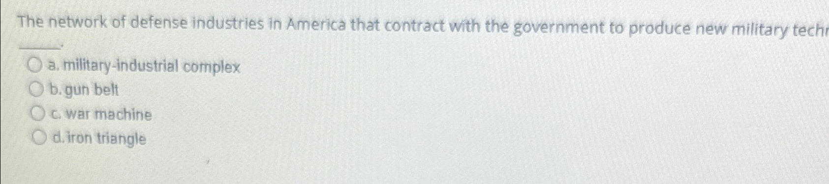 Solved The network of defense industries in America that | Chegg.com